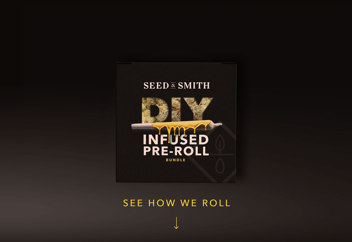 Seed & Smith DIY Infused Pre-Roll: Rolling the S&S Special | Seed & Smith